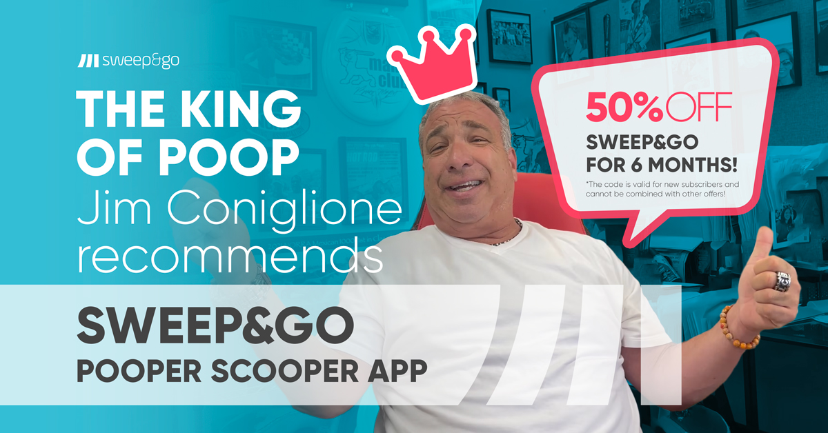 The King of Poop Recommends Sweep&Go Pooper Scooper App